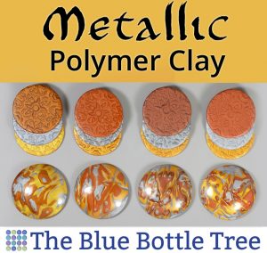 Metallic Polymer Clay - A brand comparison - The Blue Bottle Tree